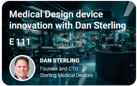 From a one-person shop to a leading MedTech innovator: the journey of Sterling Medical Devices ...